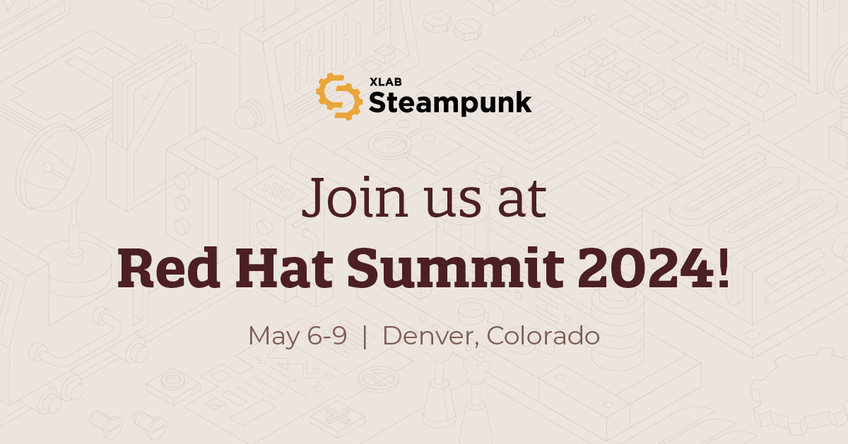 XLAB Steampunk at Red Hat Summit 2024