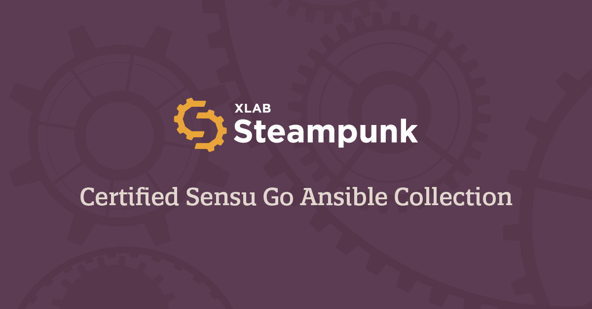 Sensu Go Ansible Collection Xlab Steampunk